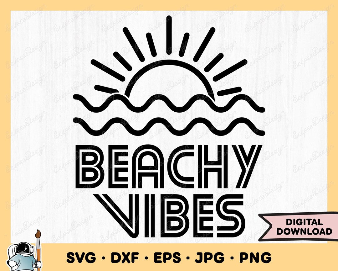 Beachy Vibes SVG Tropical Vacation Clip Art Beach SVG Cut File ...