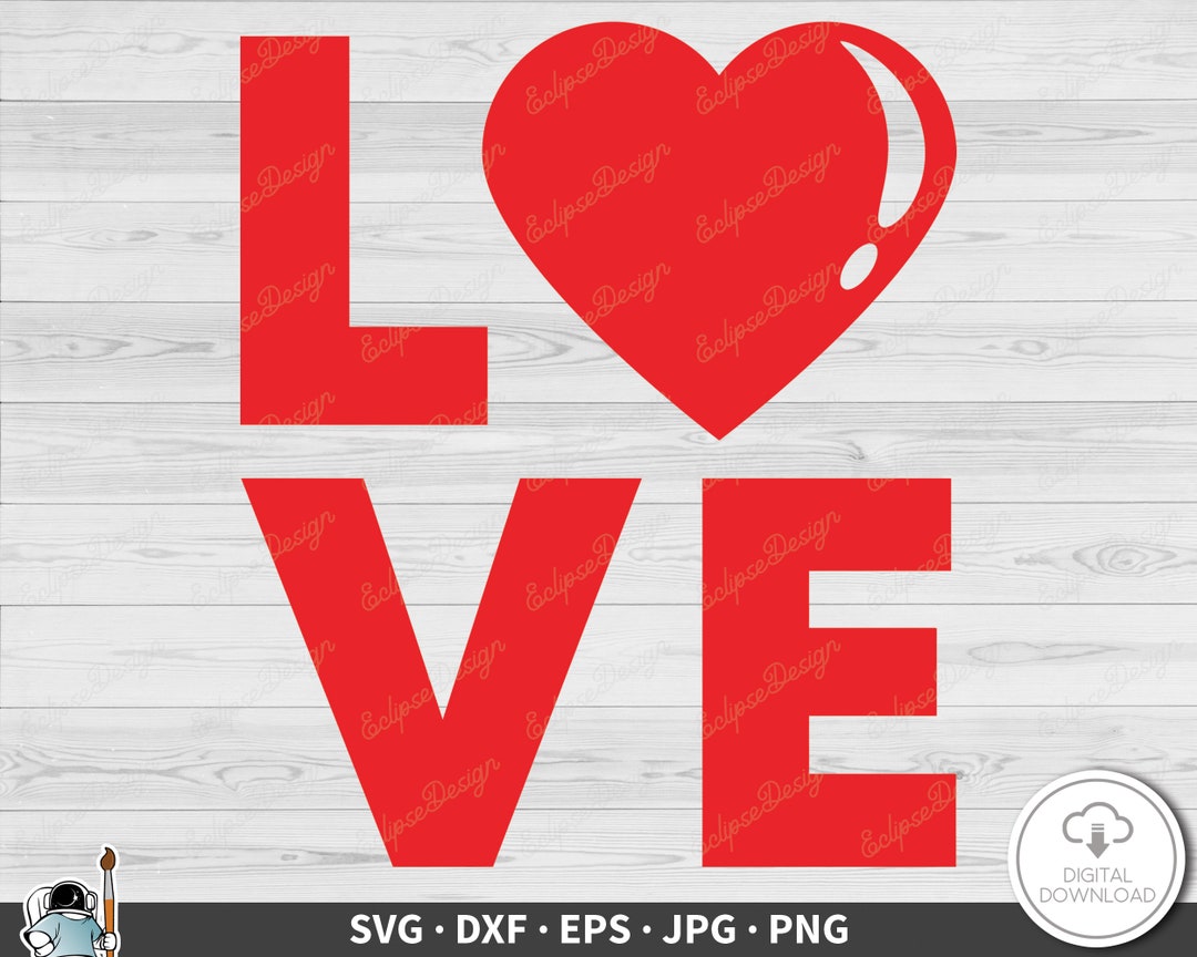 Love Heart SVG Valentine Clip Art Cut File Silhouette Instant Digital ...