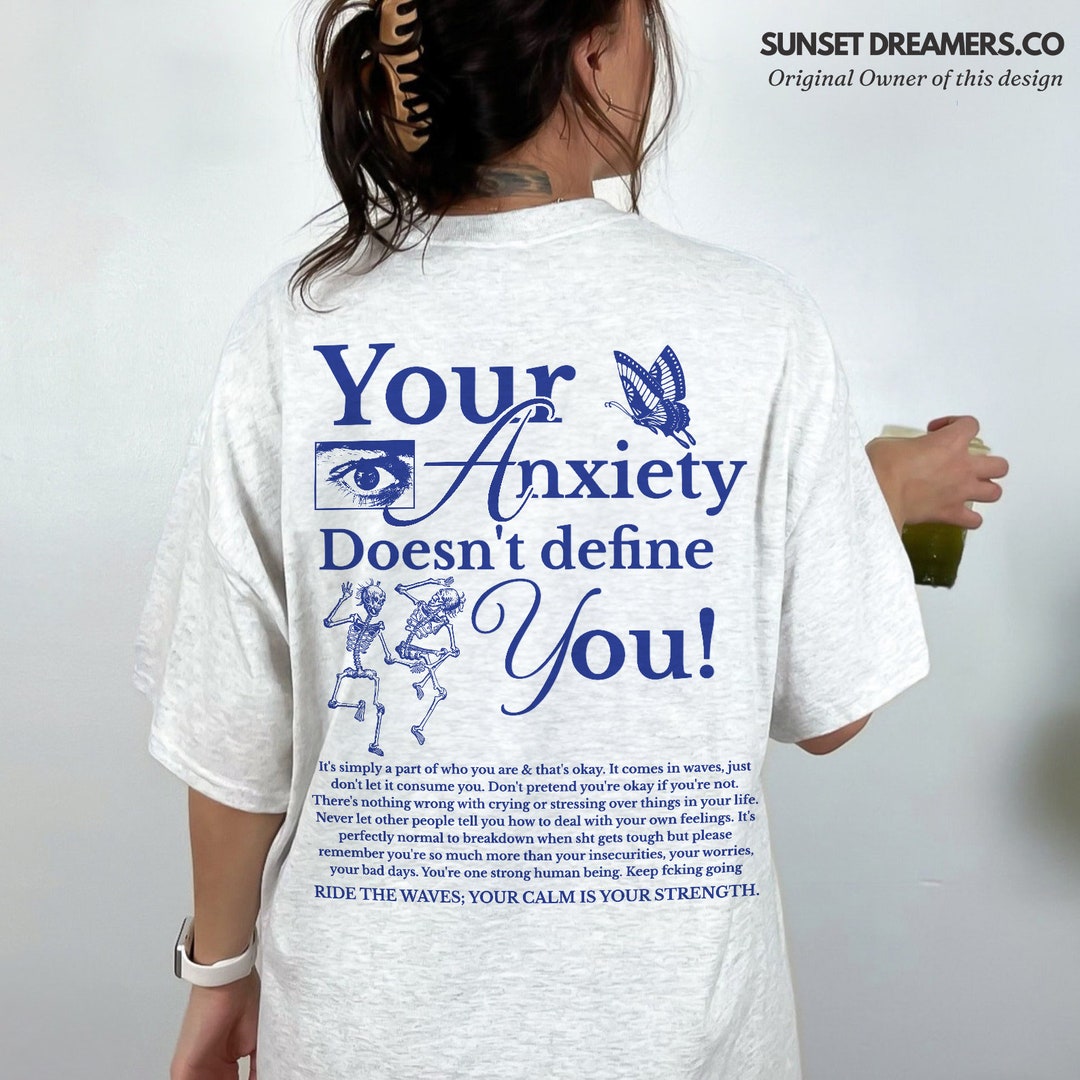 Anxiety Shirt Mental Health Matters Shirts That Go Hard Social Worker ...