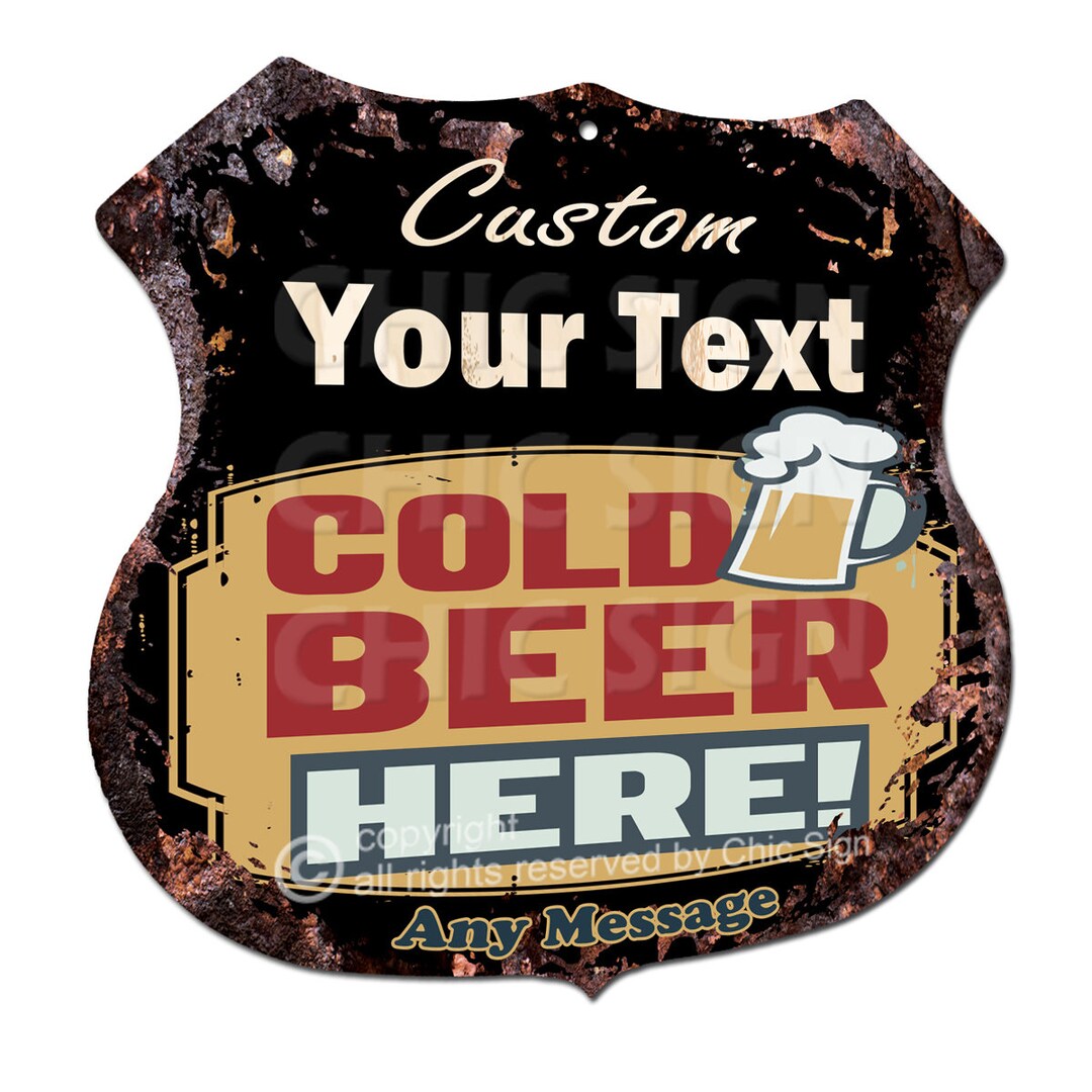 Custom Text Cold Beer Here Metal Sign, Personalized Alcohol Drinks Wall ...