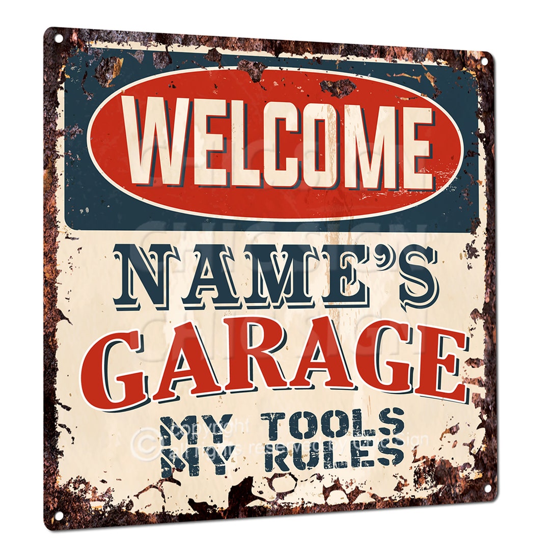 Custom Welcome Name Metal Sign, Personalized Garage Tool Rules Wall ...
