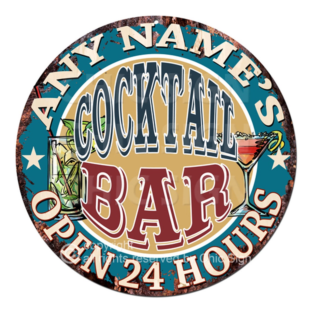 Custom Cocktail Bar Open 24 Hours Metal Sign, Personalized Tavern ...