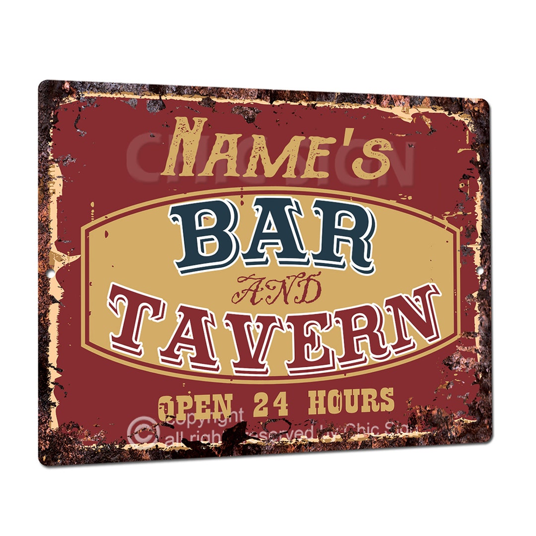 Custom Bar and Tavern Metal Sign, Personalized Drinks Sign, Open 24 ...