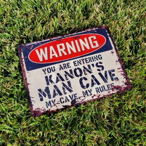 Custom Warning Man Cave Metal Sign, My Cave My Rules Sign, Personalized ...