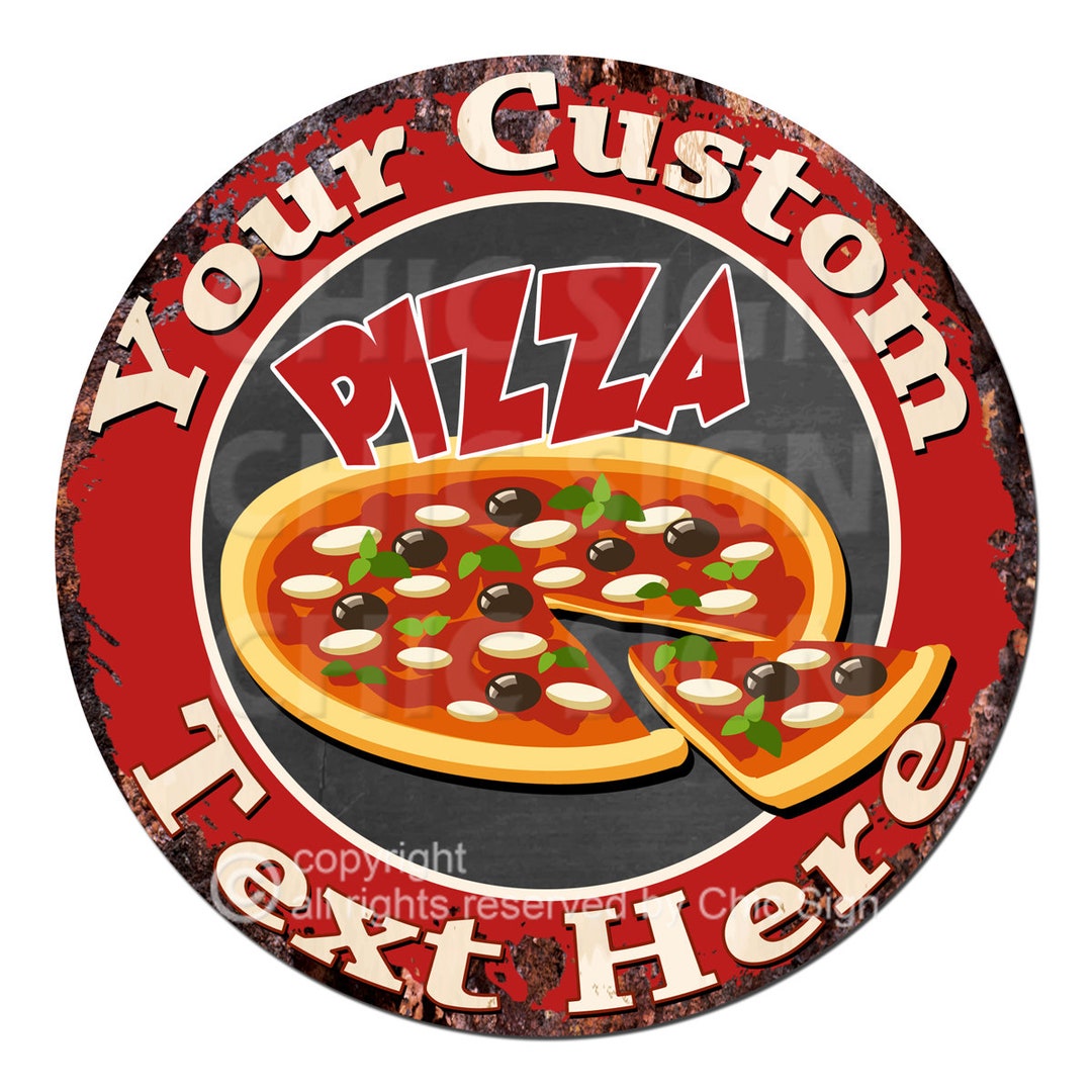 Custom Pizza Metal Sign, Kitchen Decor, Personalized Pizzeria Kitchen ...