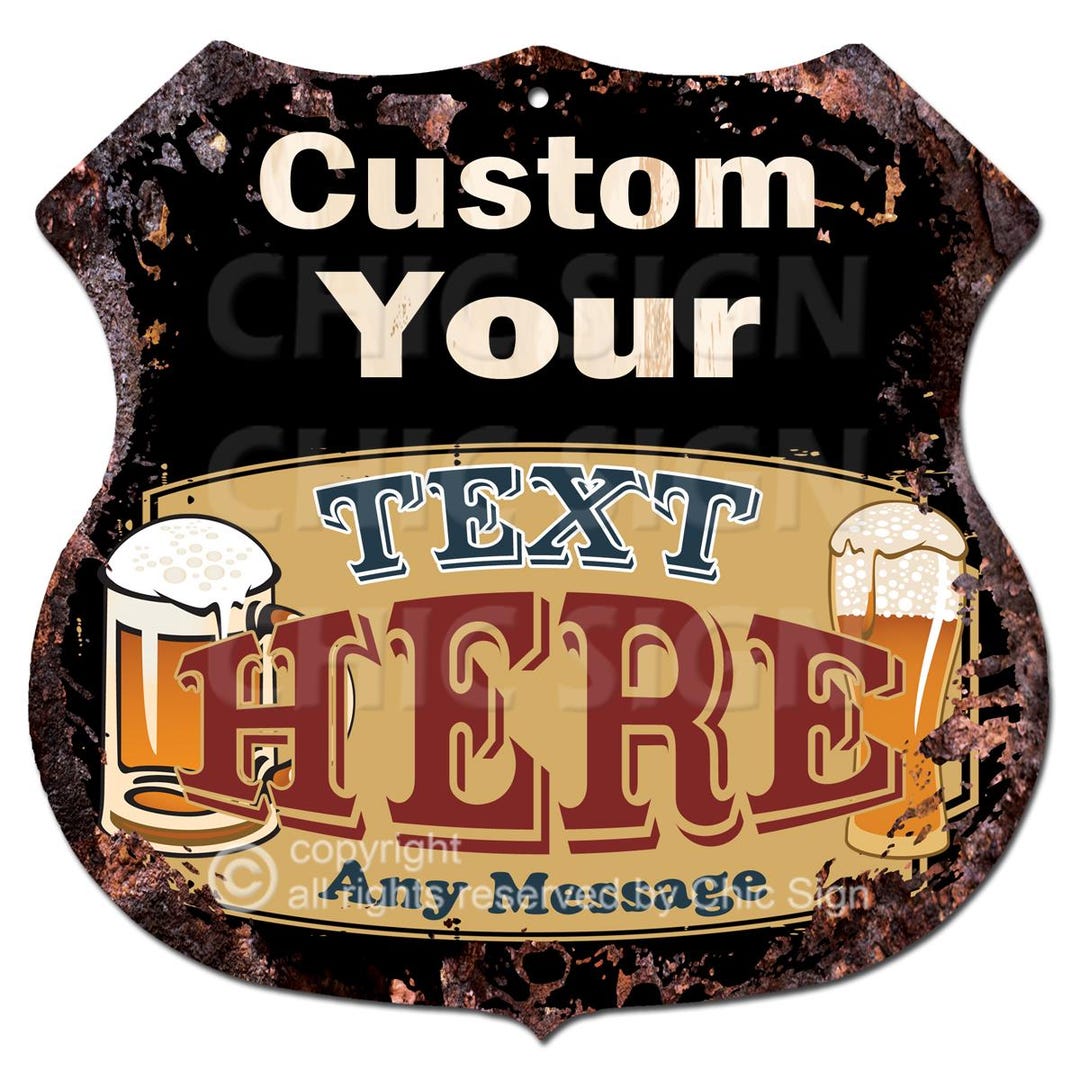 Custom Text Rustic Beer Shield Metal Sign, Personalized Bar Kitchen ...