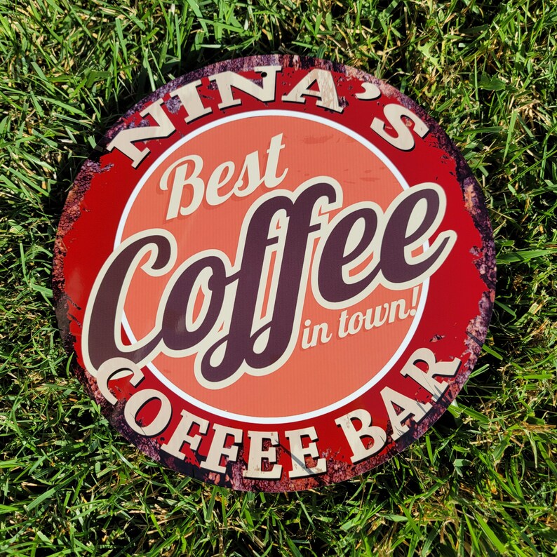 Custom Name Coffee Bar Metal Sign Personalized Best Coffee in - Etsy