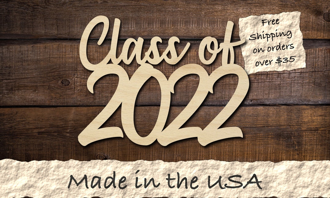 Laser Cut 2022 (any Year) Graduation Tags, Class of 2022 Wooden Photo ...