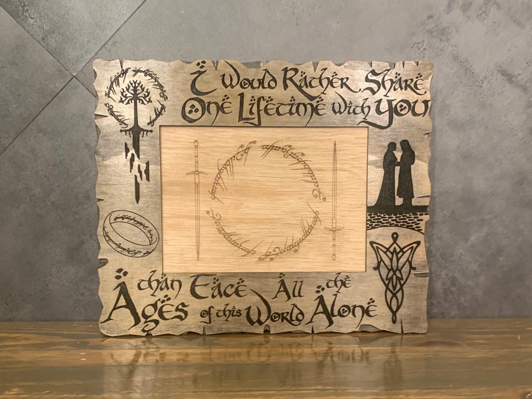 Lord of the Rings Inspired Wood Picture Frame I Would Rather Spend One ...