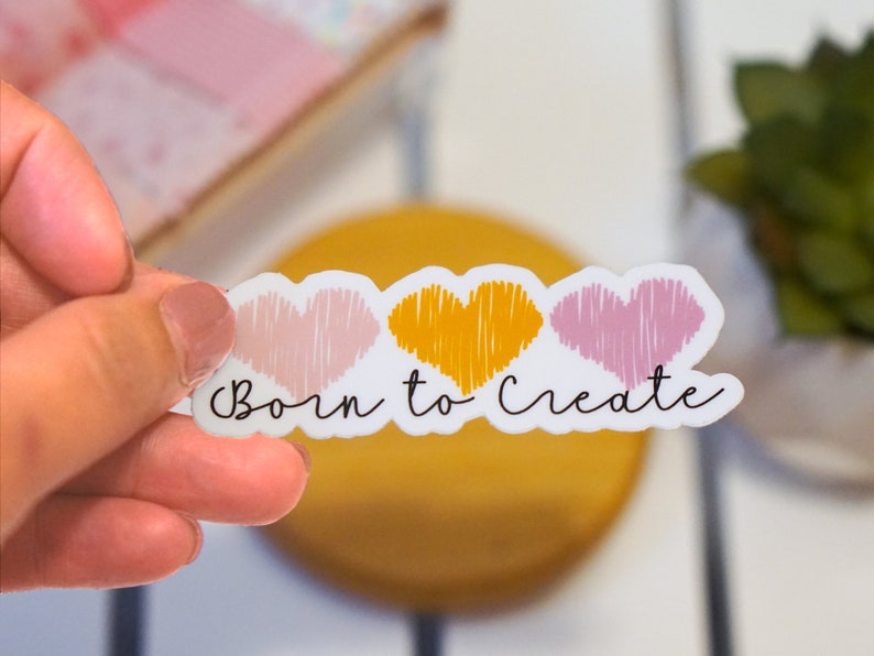 Born to Create Sticker - Etsy