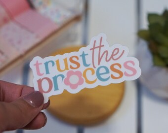 Trust the Process - Etsy