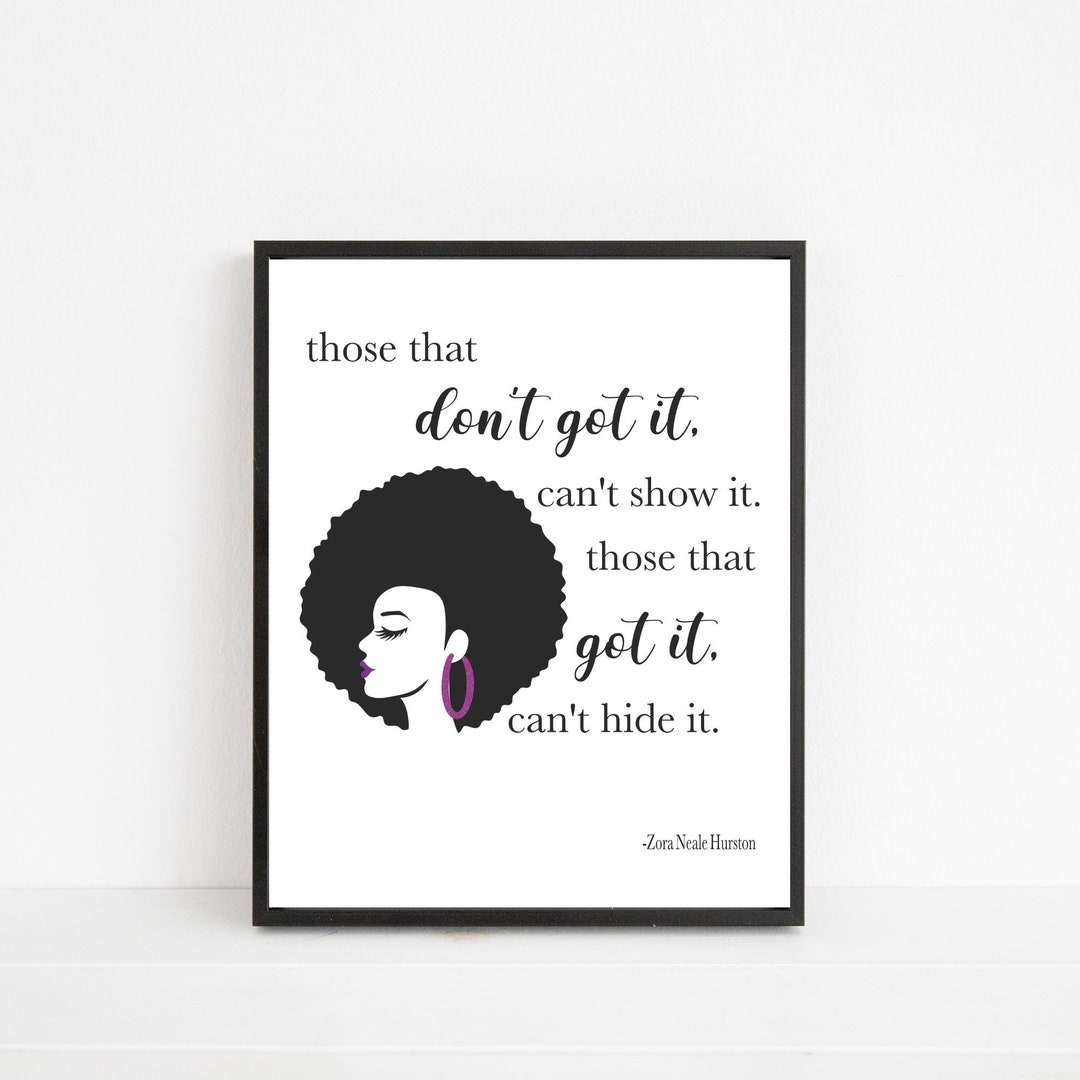 Zora Neale Hurston Quote, African-american Wall Art, Black Woman ...