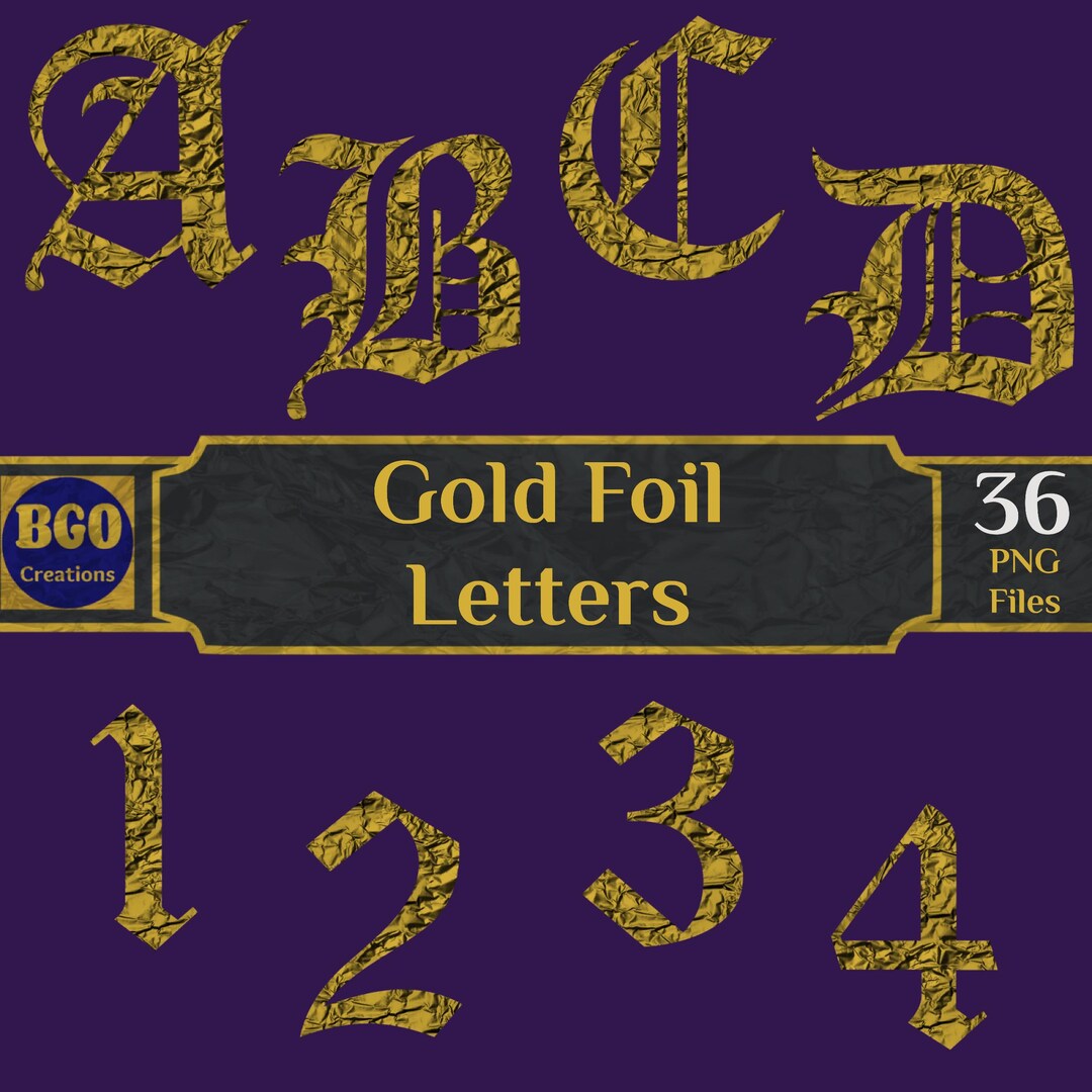Gold Foil Letters, 26 PNG Letters & 10 Numbers, Gold Monograms, Gilded ...