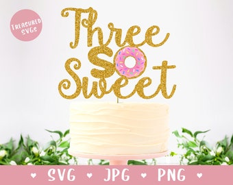 Three is so Sweet Svg File - Etsy
