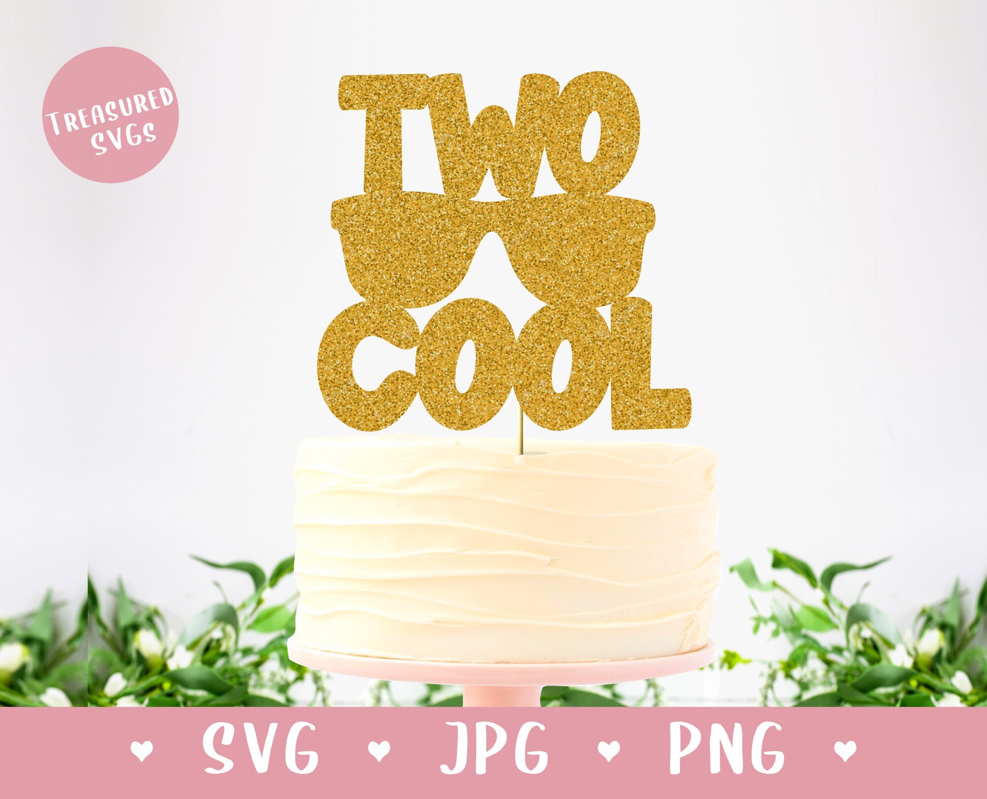 SVG Two Cool Cake Topper two Cool SVG two Cool Theme SVG - Etsy