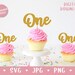 SVG One - 1st Birthday Cake Topper - One Year Svg - Turns One Svg ...