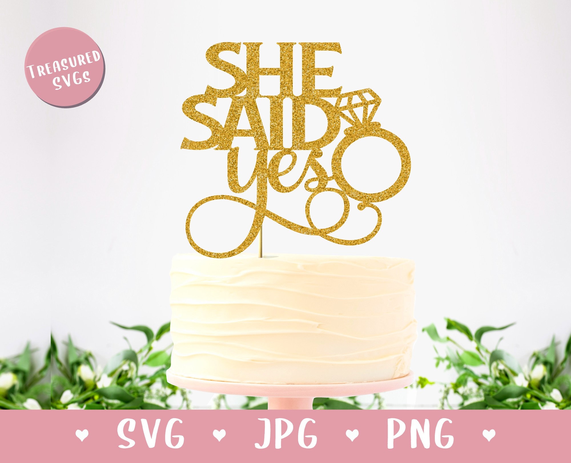 SVG She Said Yes Cake Topper Engagement Cake Topper SVG - Etsy Canada