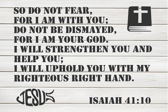Bible Verse Isaiah 41:10 Stencil Model Image Design Print - Etsy