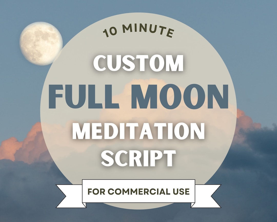 Full Moon Meditation Script Custom Full Moon Rituals Evening - Etsy