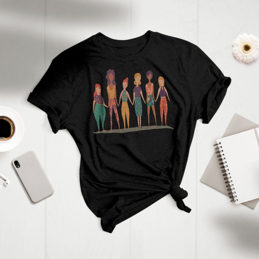 Strong Women Empowerment Shirt - Respectful Ladies Unite Together ...