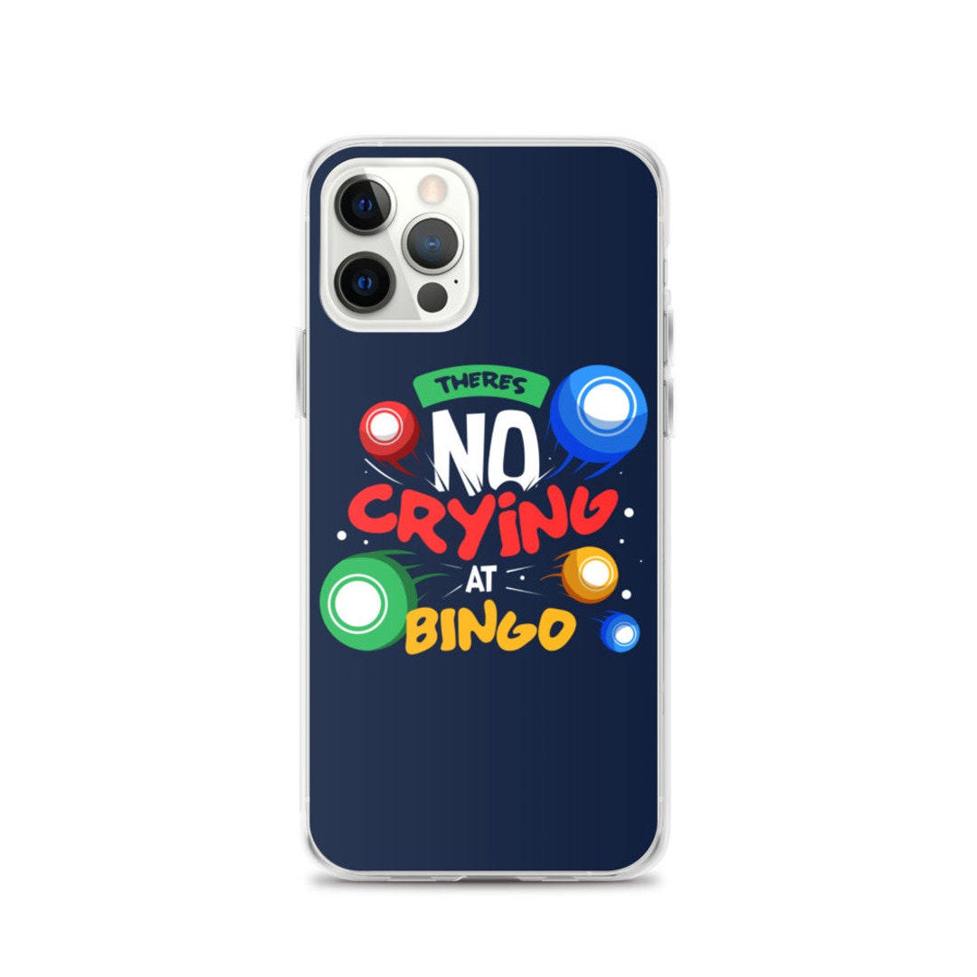 There's No Crying at Bingo iPhone Case Gift Game Card Dauber Tough ...