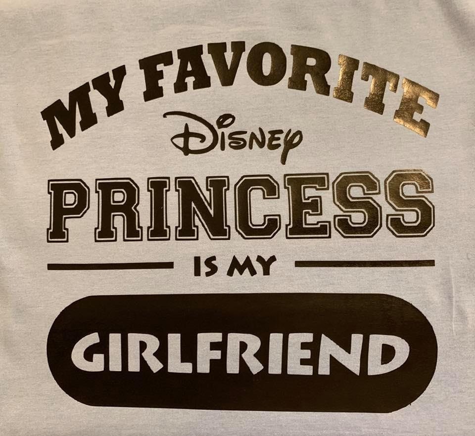 My Favorite Disney Princess is My Girlfriend Shirt - Etsy