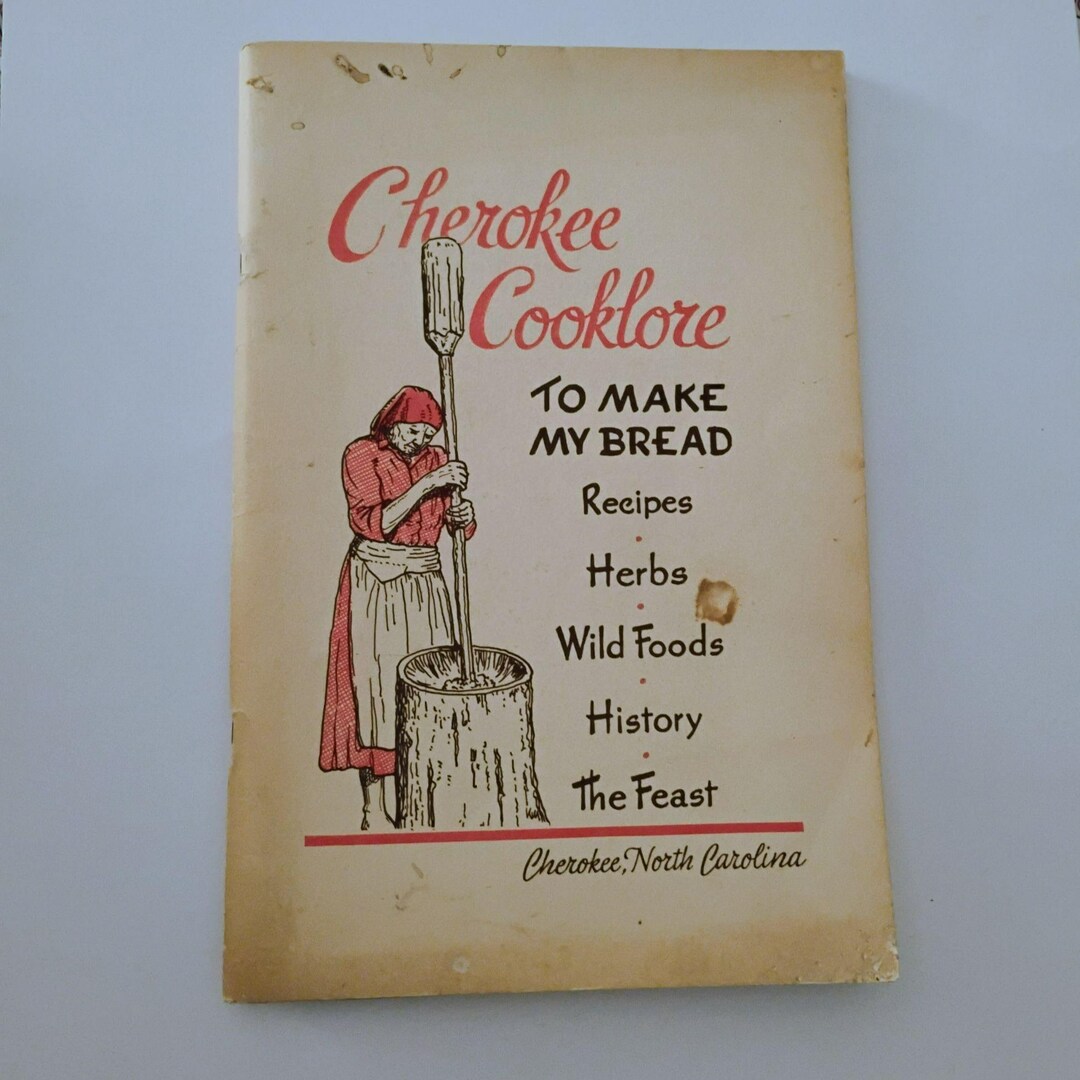 Cherokee Cooklore, Ulmer and Beck, Native American Indian Cookbook ...