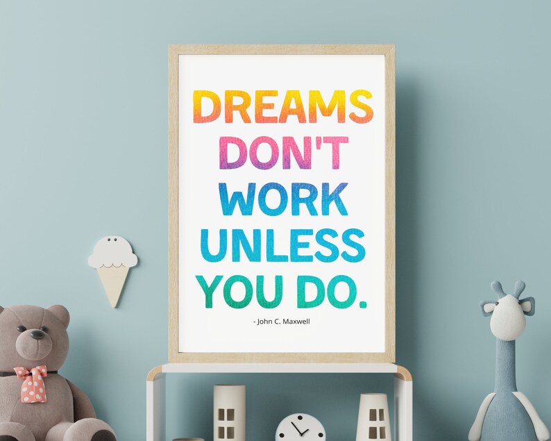 Inspirational Classroom Poster: Dreams Don't Work Quote (digital ...