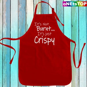 It's Not Burnt... It's Just Crispy Funny Joke Apron W/ Pocket Barbecue ...