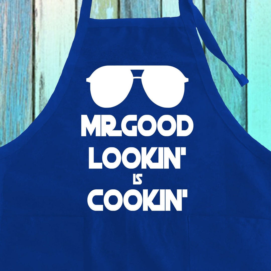 Mr Good Lookin is Cookin Apron Funny Joke Apron W/ Pocket| Daddy Chef ...