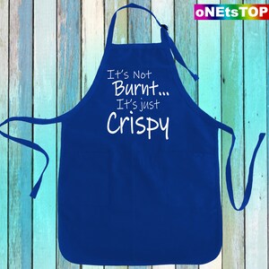 It's Not Burnt... It's Just Crispy Funny Joke Apron W/ Pocket| Barbecue ...