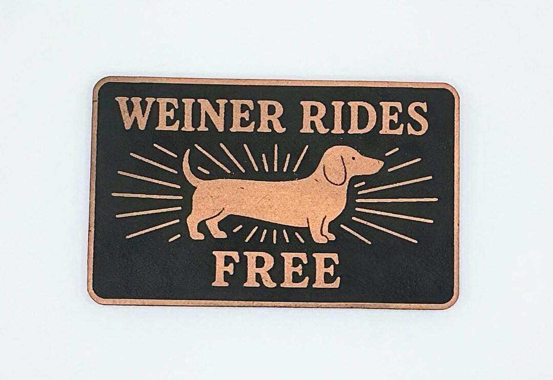 Weiner Rides Free Heat Press Leatherette Hat Patch - Etsy