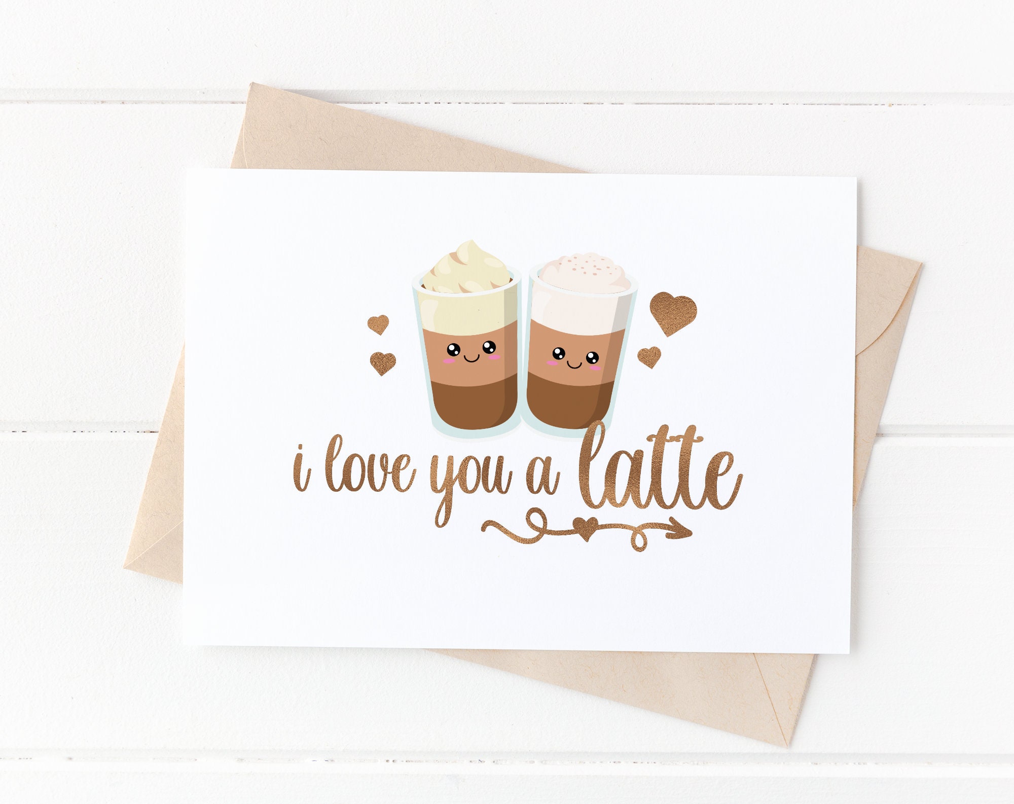 I Love You a Latte Valentine's Day Card, Rose Gold or Silver Foil, Love ...