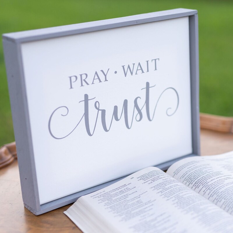 Pray Wait Trust - Etsy