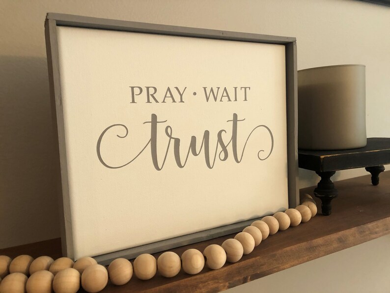 Pray Wait Trust Sign, Farmhouse Rustic Home Decor, Christian Wall Decor ...