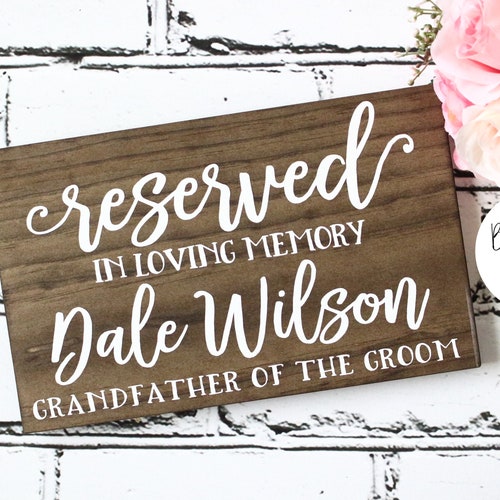 Memorial Wedding Sign Reserved in Loving Memory of Those Who - Etsy