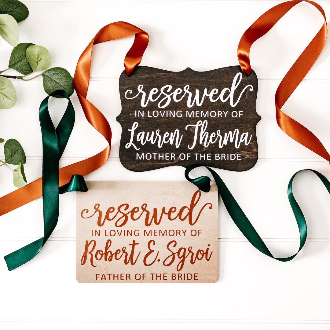 Wedding Reserved Signs in Loving Memory Signs for Chairs Mother of the ...