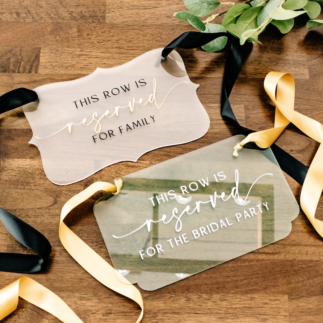 Wedding Reserved Signs This Row is Reserved for Acrylic Wedding Signs ...
