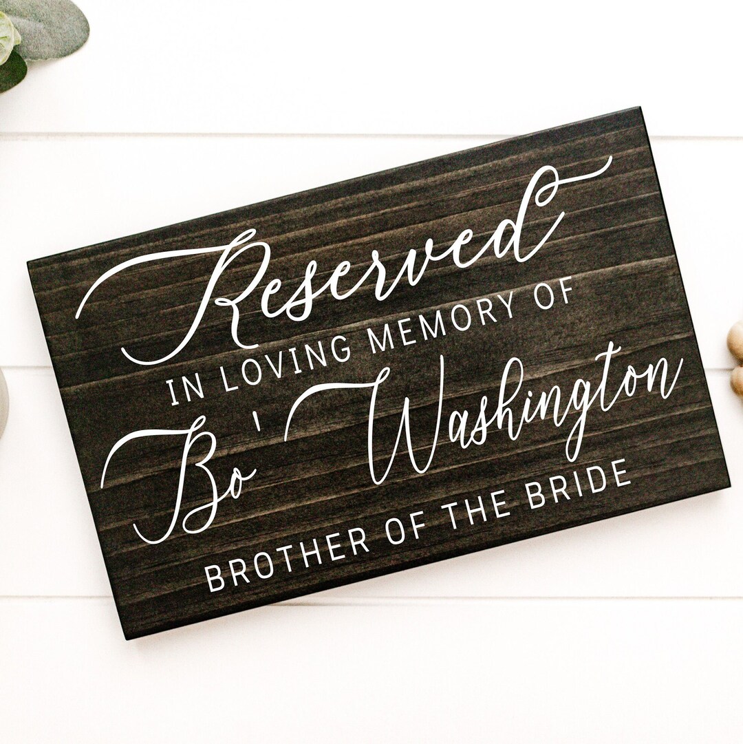 Memorial Wedding Sign Decor Remembrance Sign Custom Made for Your Loved ...