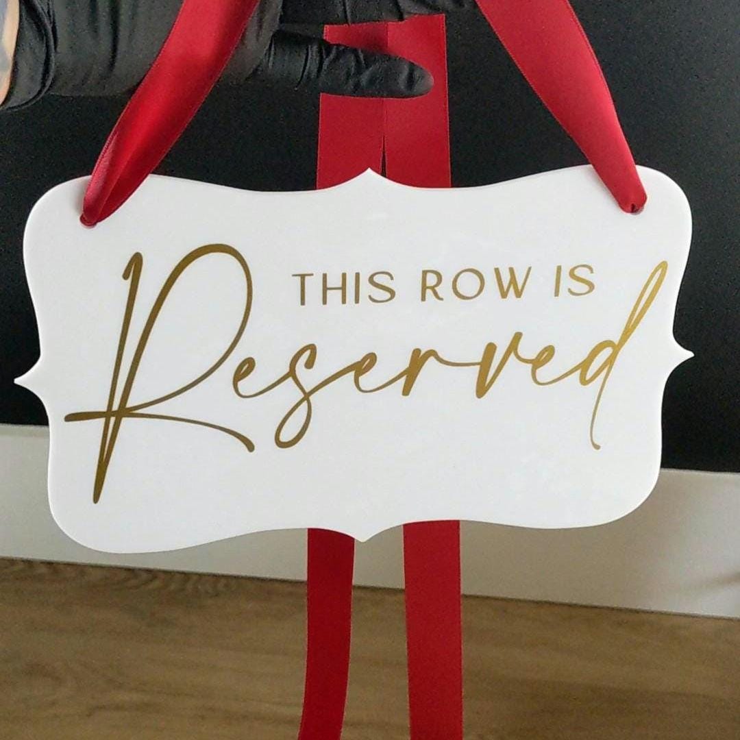 Wedding Reserved Signs This Row is Reserved for Acrylic Wedding Signs ...