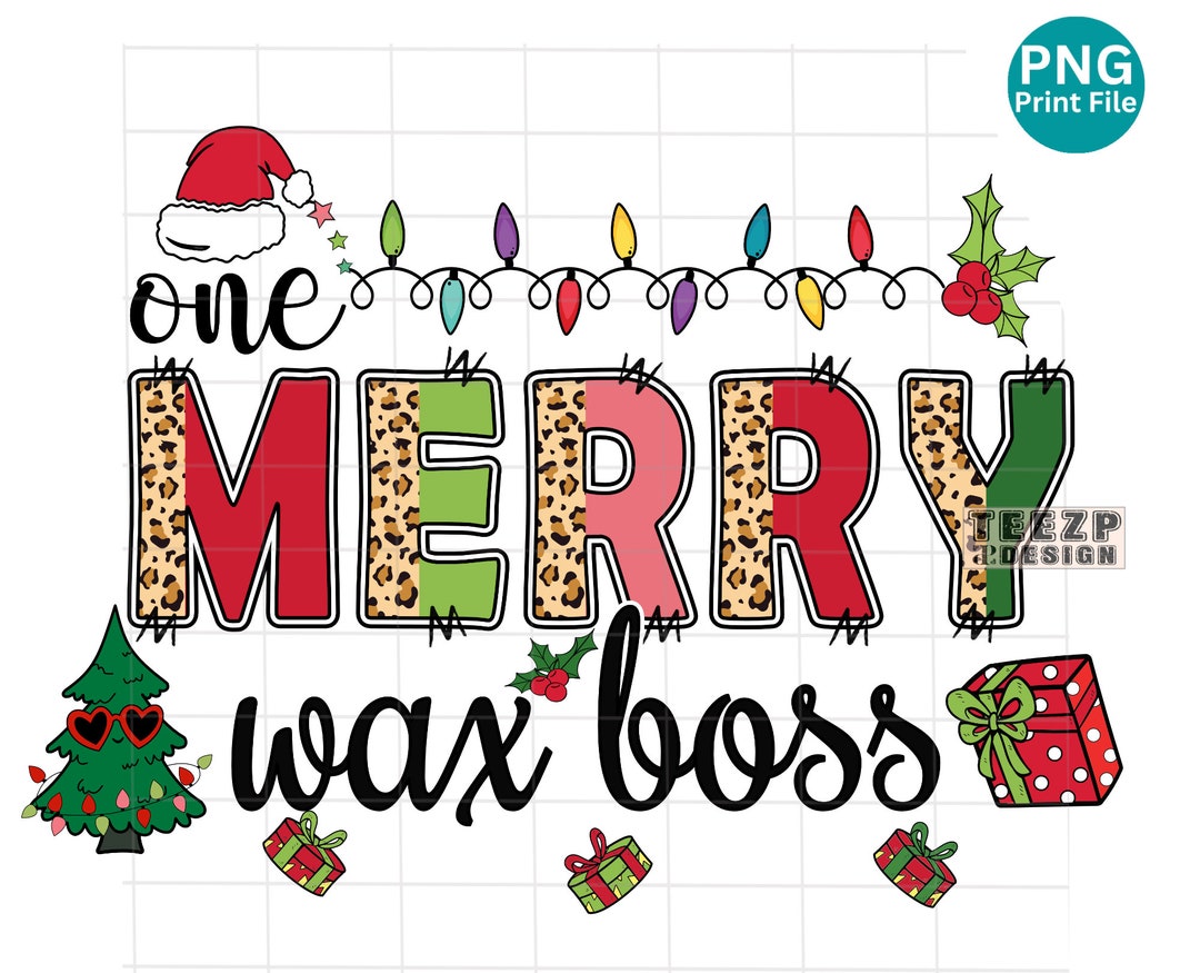 One Merry Christmas Wax Boss PNG, Leopard Wax Boss PNG, Wax Boss Life ...