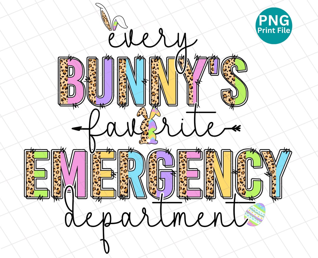 Every Bunny's Favorite Emergency Department PNG, Leopard ER Nurse ...