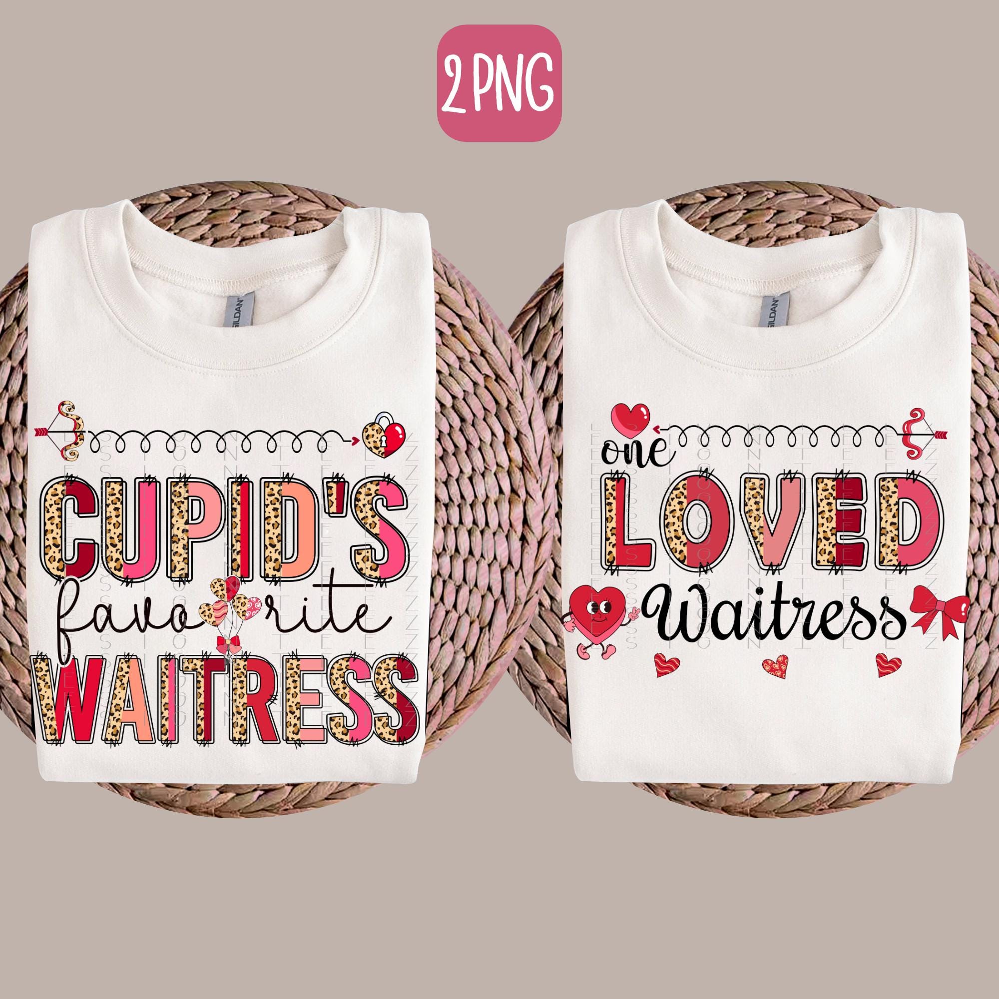 Cupid's Favorite Waitress Valentine PNG, Leopard Oneloved Waitress ...