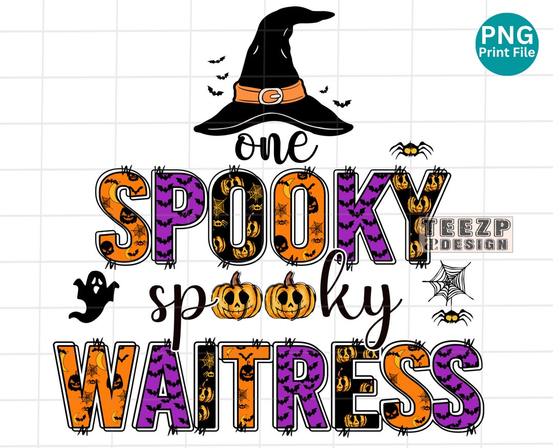 One Spooky Waitress PNG, Waitress Halloween PNG, Waitress Life Spooky ...
