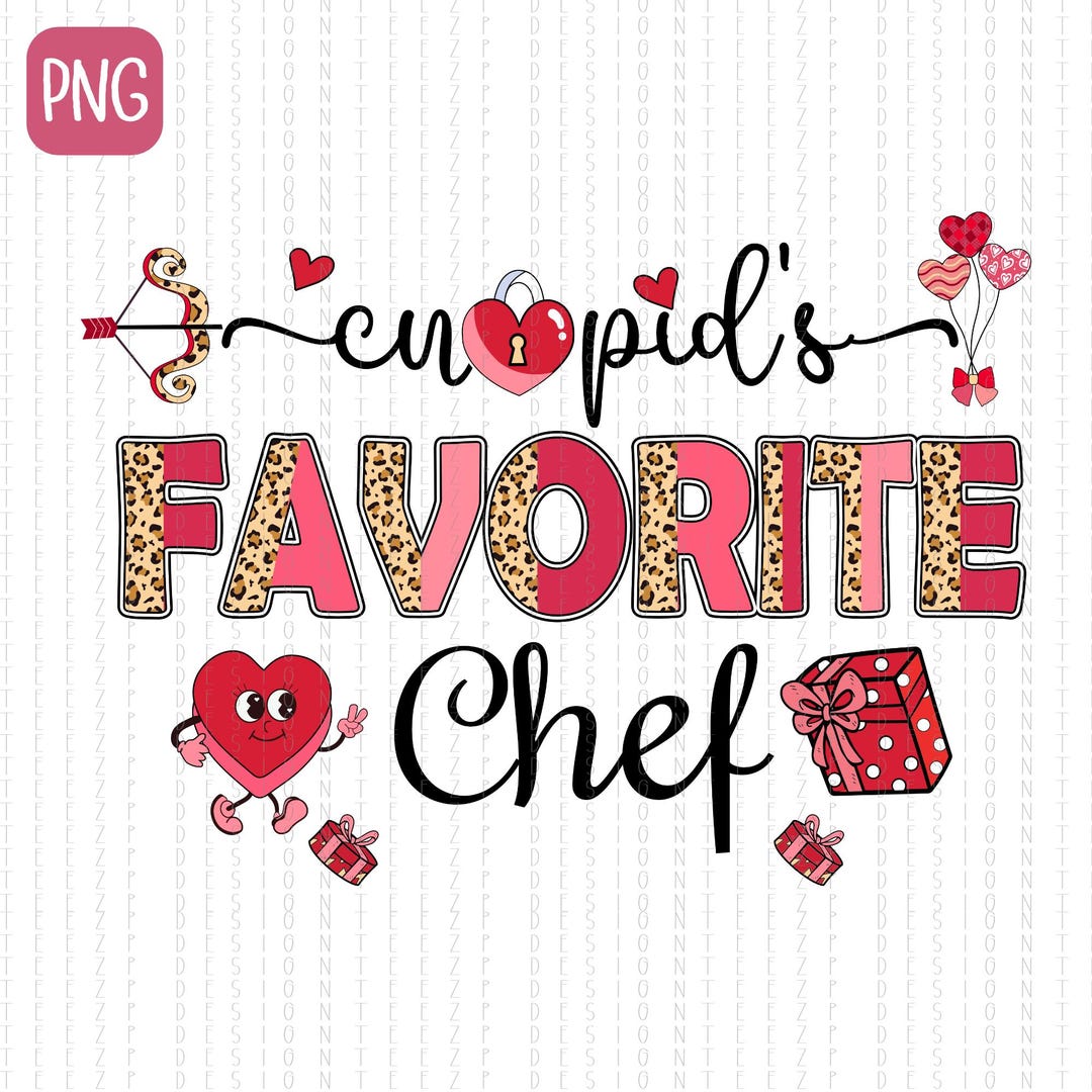 Cupid’s Favorite Chef Sublimation PNG, Valentine’s Day Chef Design for ...