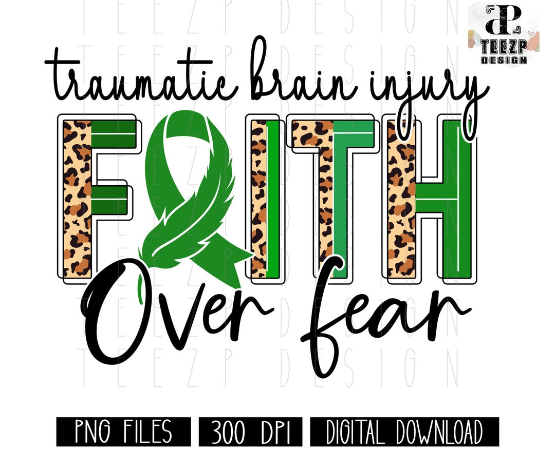 Traumatic Brain Injury Faith Over Fear PNG, TBI Awareness Leopard ...