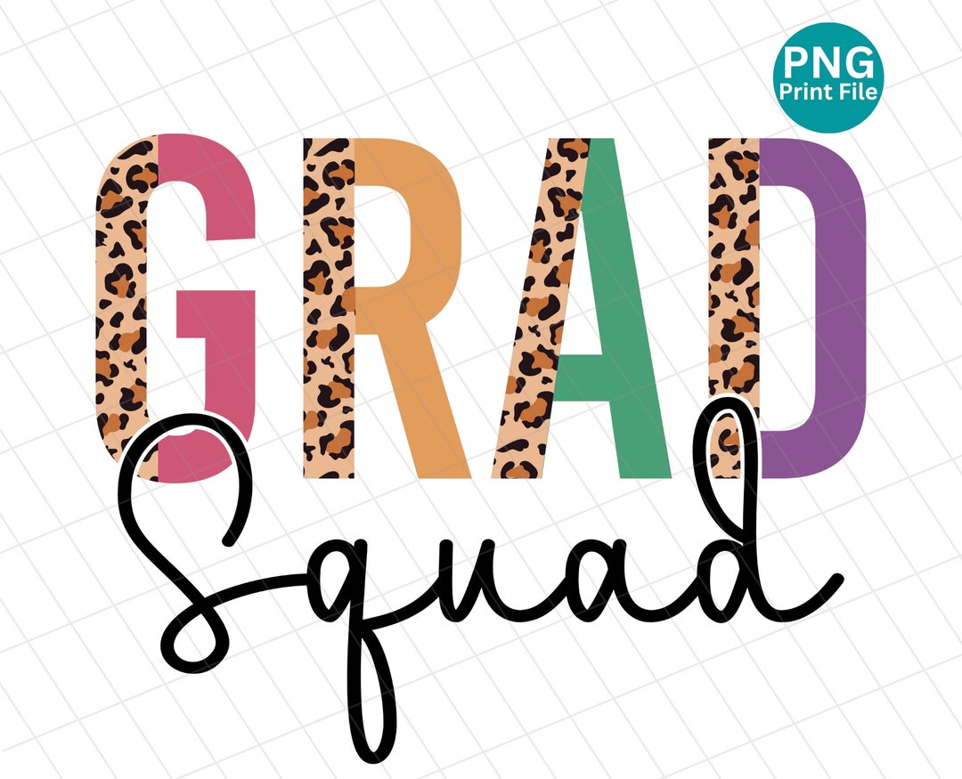 Grad Squad Leopard PNG, Leopard Kindergarten Grad Sublimation Design ...