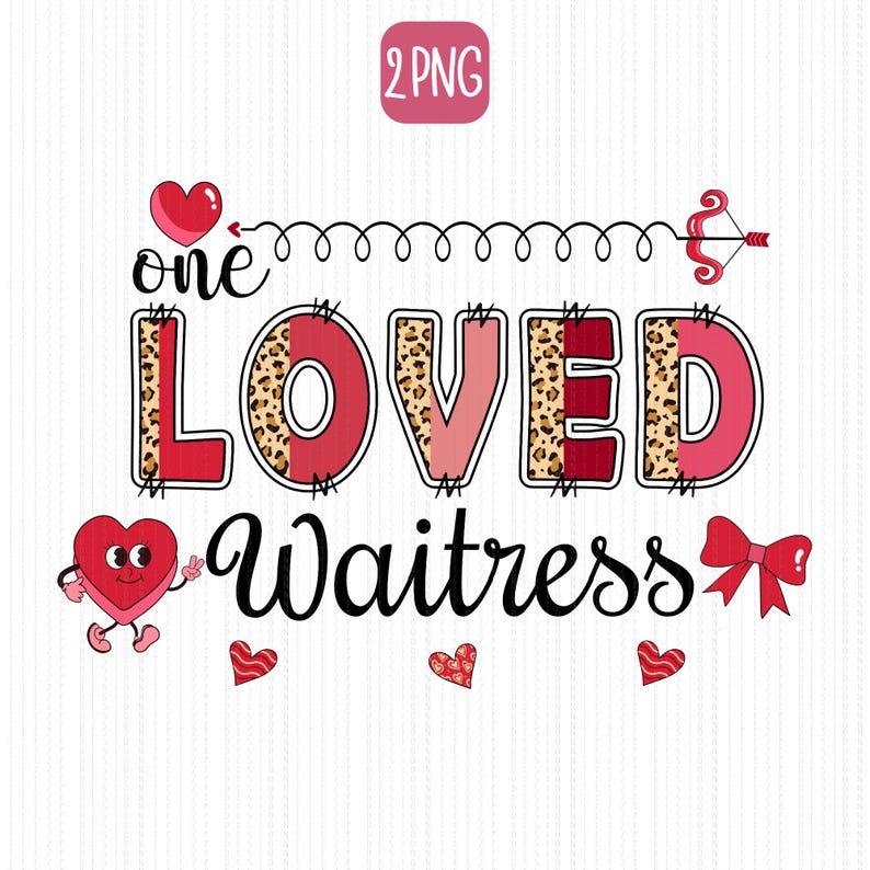 Cupid's Favorite Waitress Valentine PNG, Leopard Oneloved Waitress ...