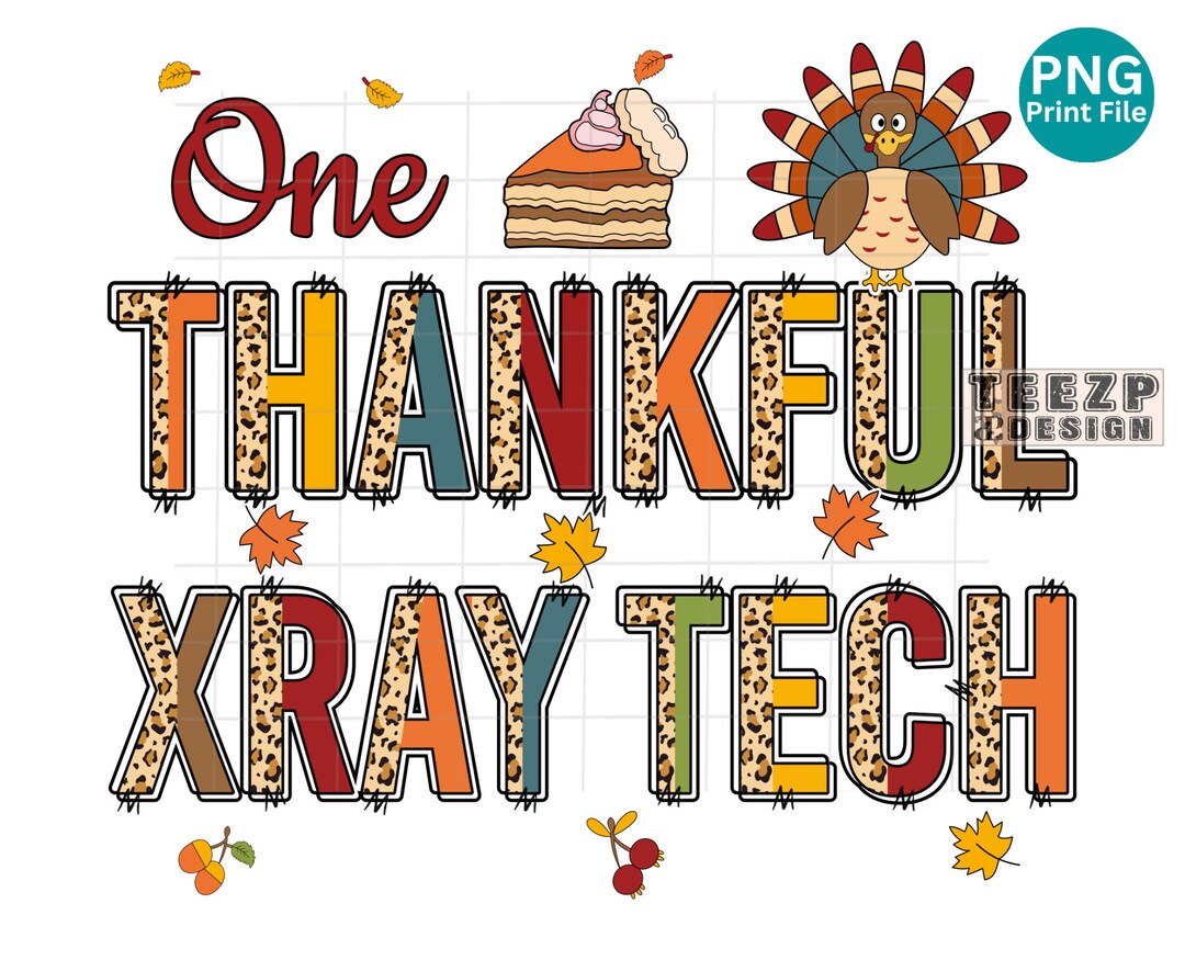 Thanksgiving Retro X-ray Tech PNG, One Thankful X-ray Tech Retro ...