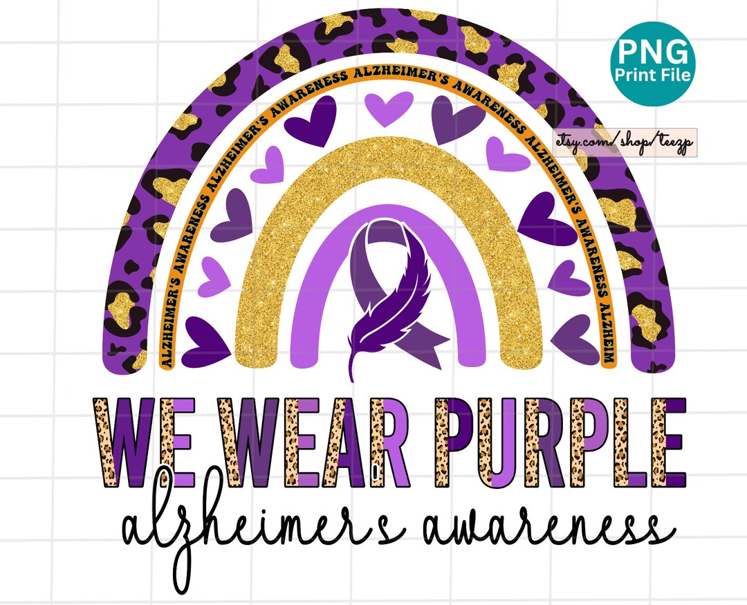 Alzheimer's Awareness PNG in June We Wear Purple PNG for Alzheimer's ...